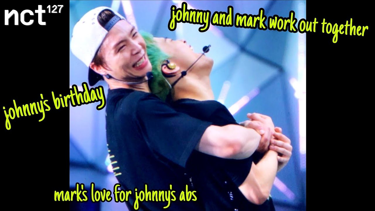 JOHNMARK MOMENTS PART. 17 👬 {Johnny x Mark} 💕 - YouTube