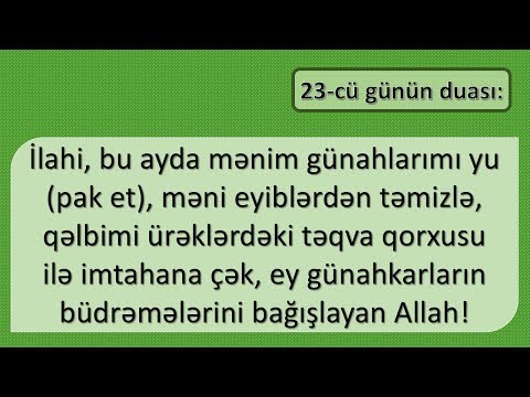Ramazan / Orucluq ayının duaları | 23-cü günün duası | Allah orucunuzu qəbul etsin!