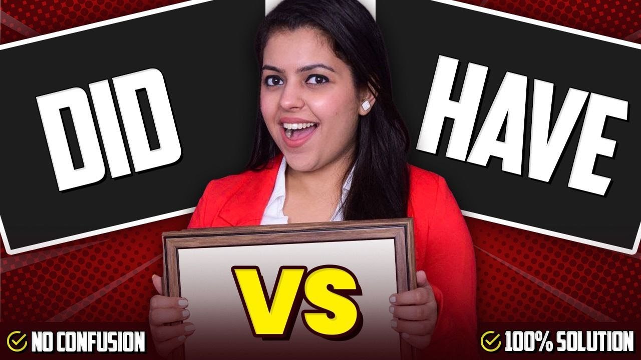 DID VS HAVE - YouTube