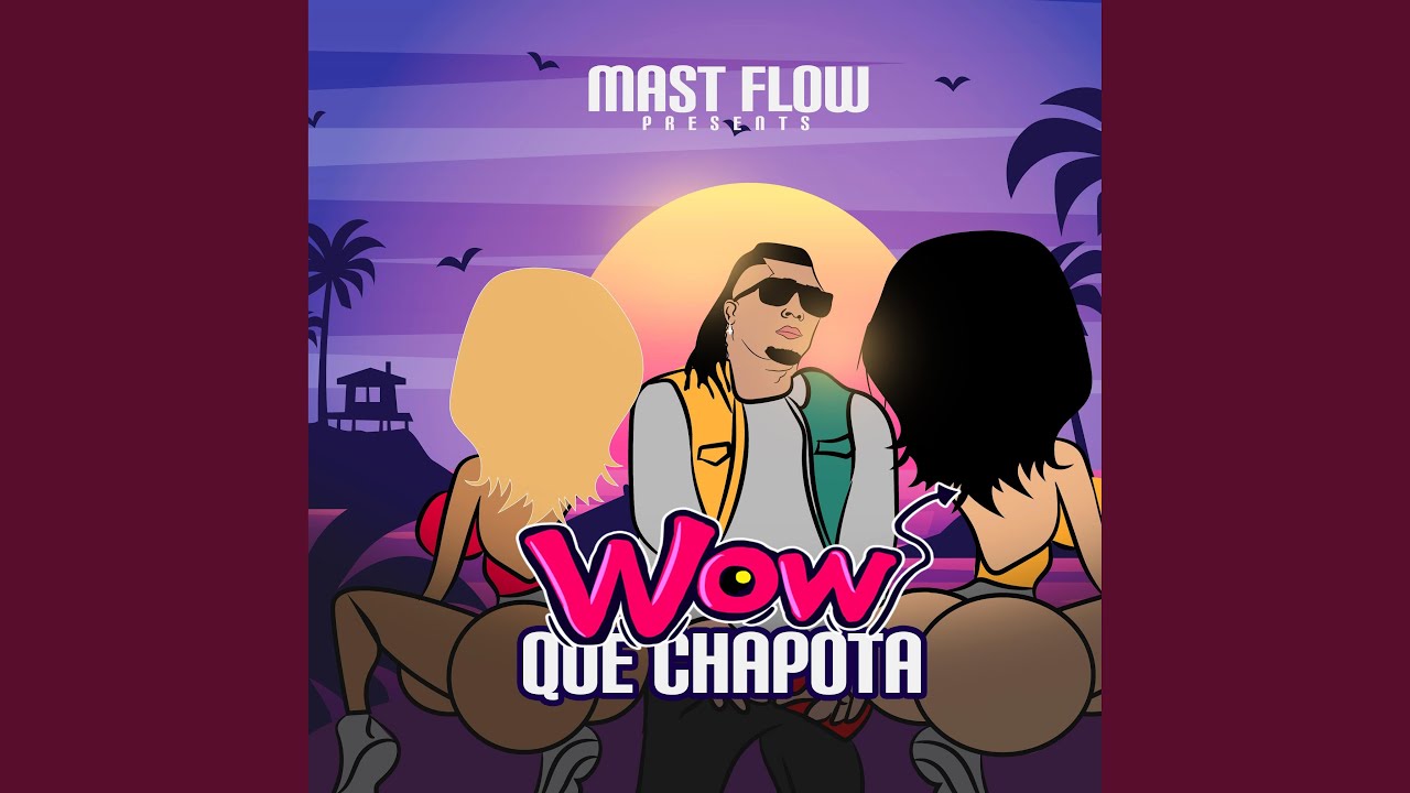 WOW QUE CHAPOTA - YouTube
