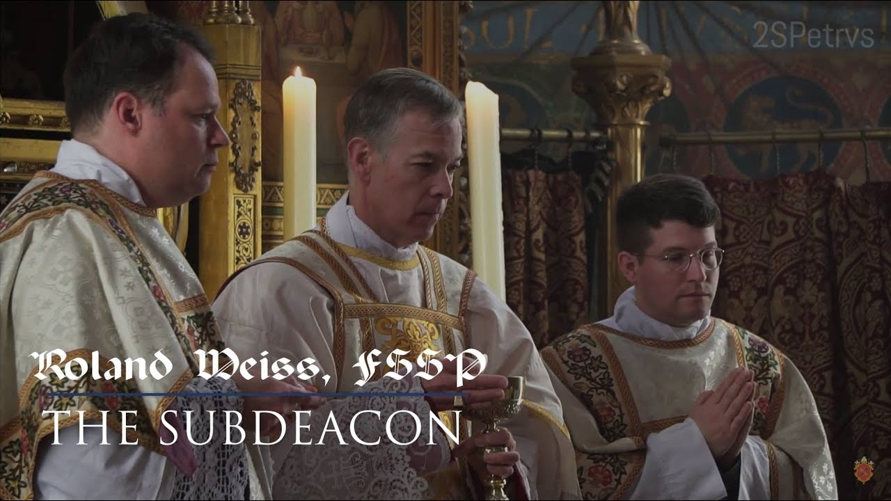 Role of the Subdeacon in Solemn High Mass (CC)/Die Rolle des Subdiakons ...