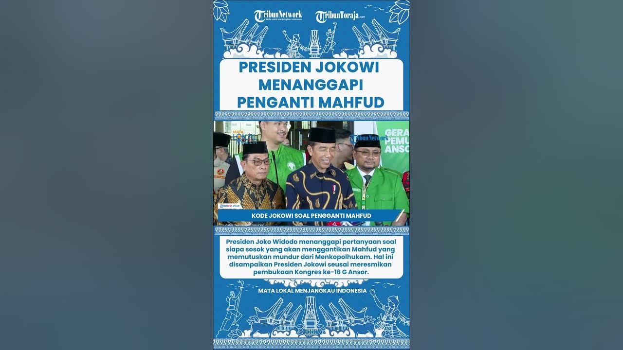 SHORT Jokowi Menaggapi Sosok Pengganti Mahfud MD Isi Jabatan Menkopolhukam - YouTube