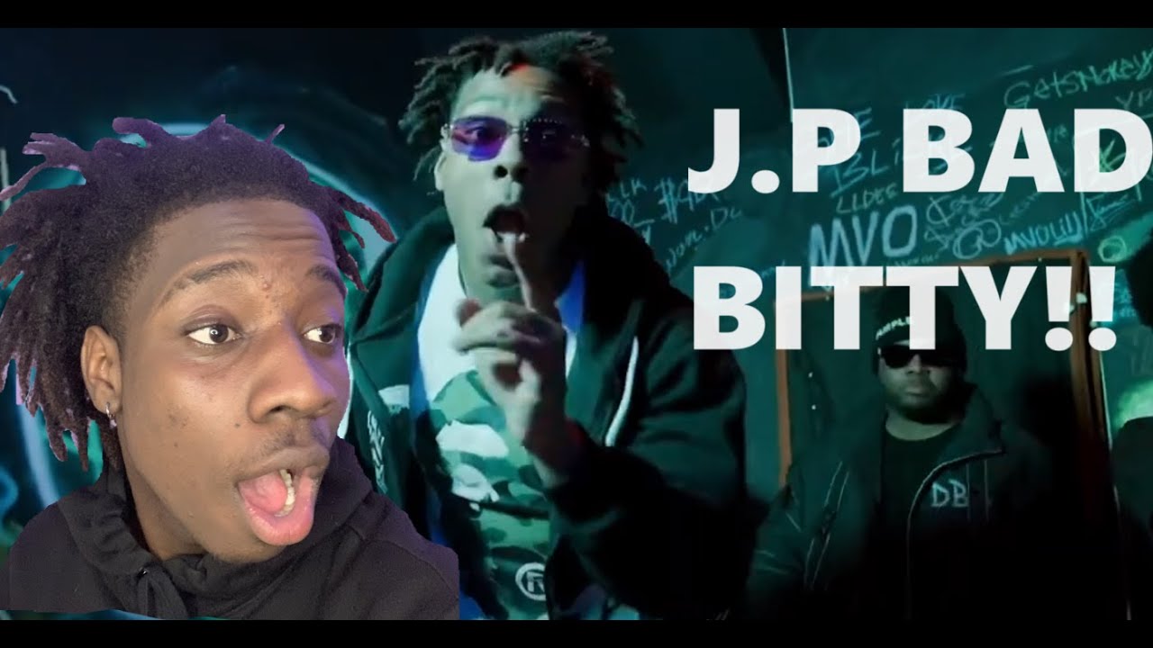 "IM JP!!" - J.P - Bad Bitty (Official Music Video) | Reaction - YouTube