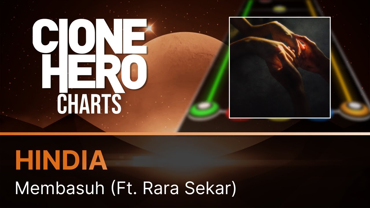 Hindia - Membasuh (feat. Rara Sekar) | Clone Hero / YARG / Guitar Band ...