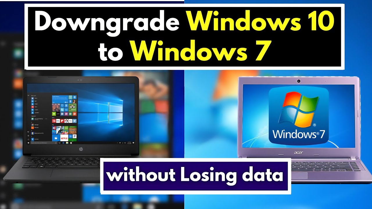 Windows 10 Ko Windows 7 Kaise Banaye | How To Convert Windows 10 To ...