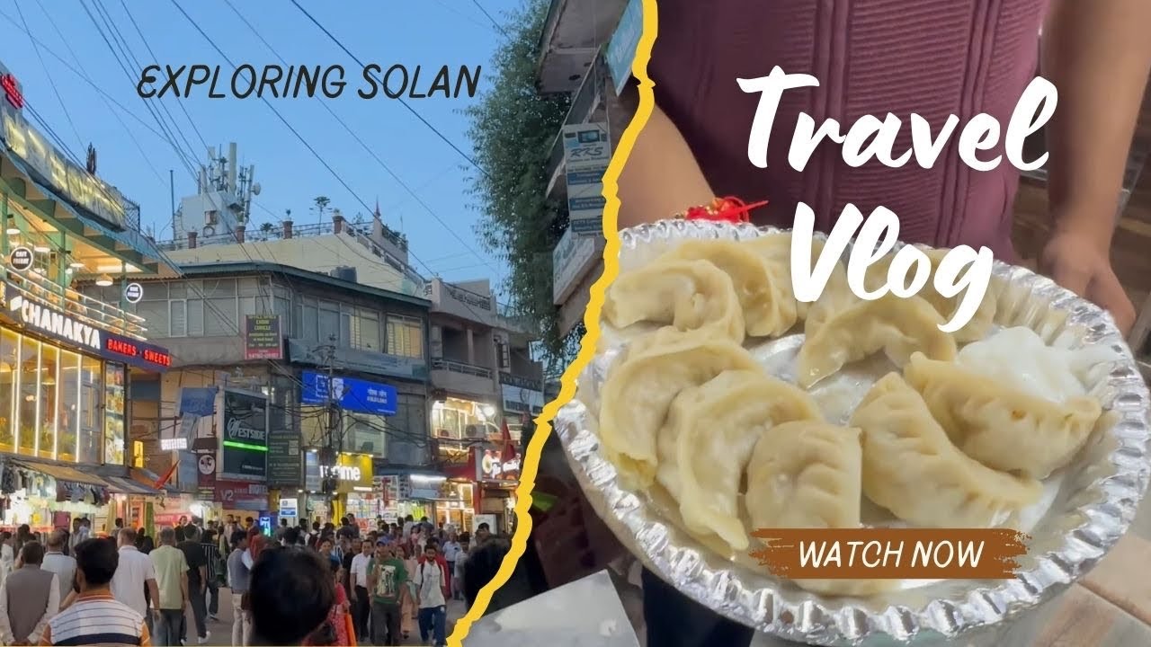 Street Food Tour of Solan, Himachal Pradesh & Local Market Tour 😍😋 ...