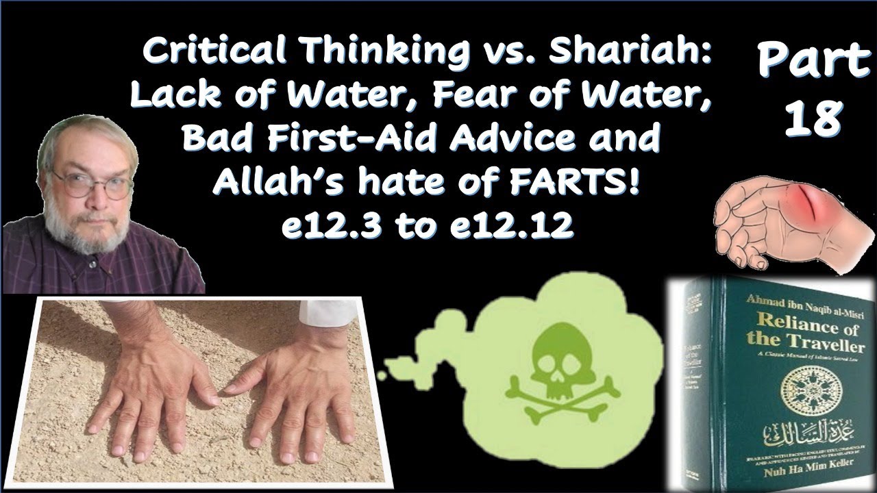 Critical Thinking vs. Shariah Part 18: Lack of Water, Fear of Water ...
