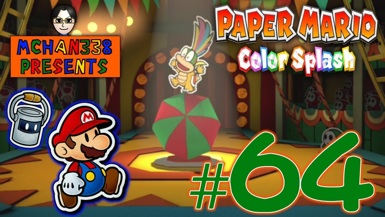 Let's Play! - Paper Mario: Color Splash Part 64: Lemmy Koopa - YouTube