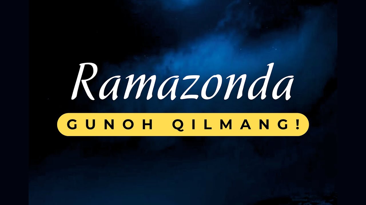 Ramazon oyida gunoh qilmang! #ramazon2025 - YouTube