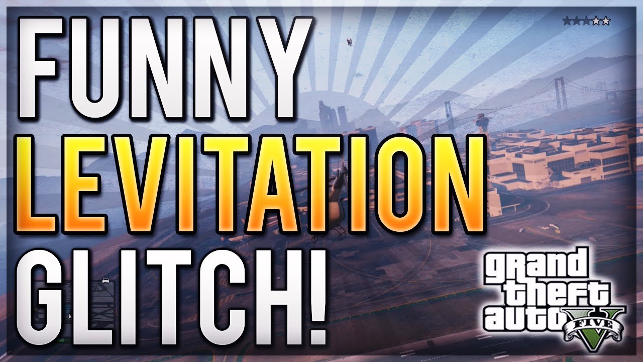 GTA 5 Online Funny Levitation Glitch + Brick Wall Character Glitch Tutorial! - YouTube