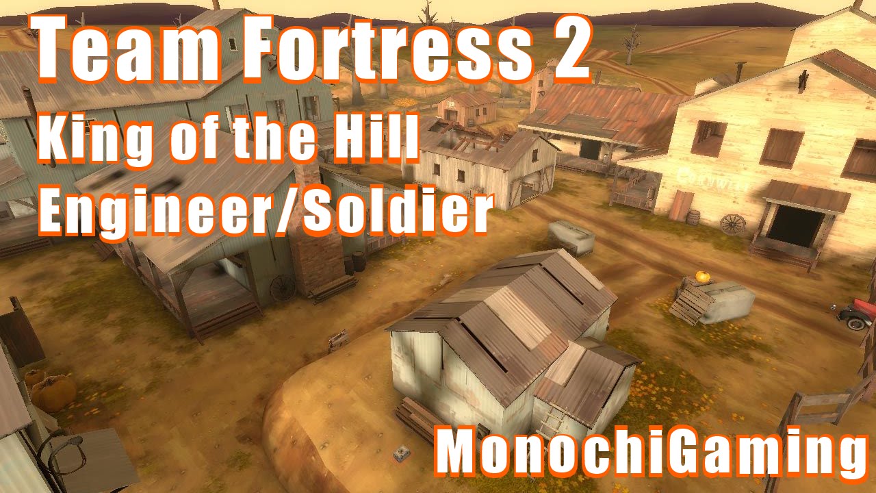 TF2 - KOTH - Engineer/Soldier - MonochiGaming - YouTube