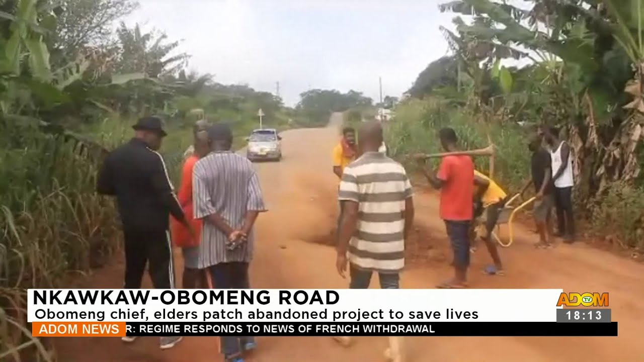 Nkawkaw-Obomeng Road: Obomeng chief, elders patch abandoned project to ...