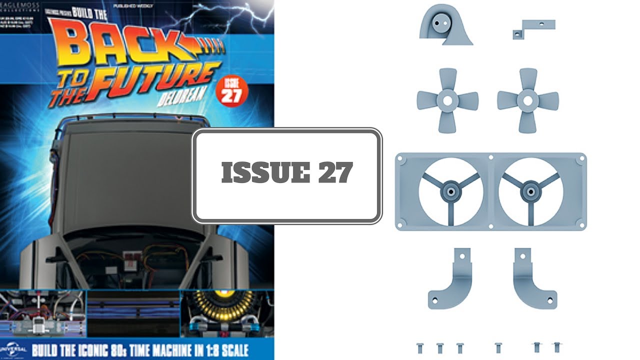 Build The Back To The Future Delorean: Issue 27 - Horn & Radiator Fans ...
