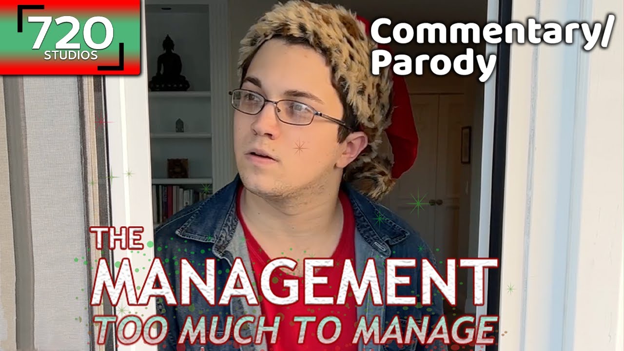 The Management Too Much Too Manage - Commentary/Parody - YouTube