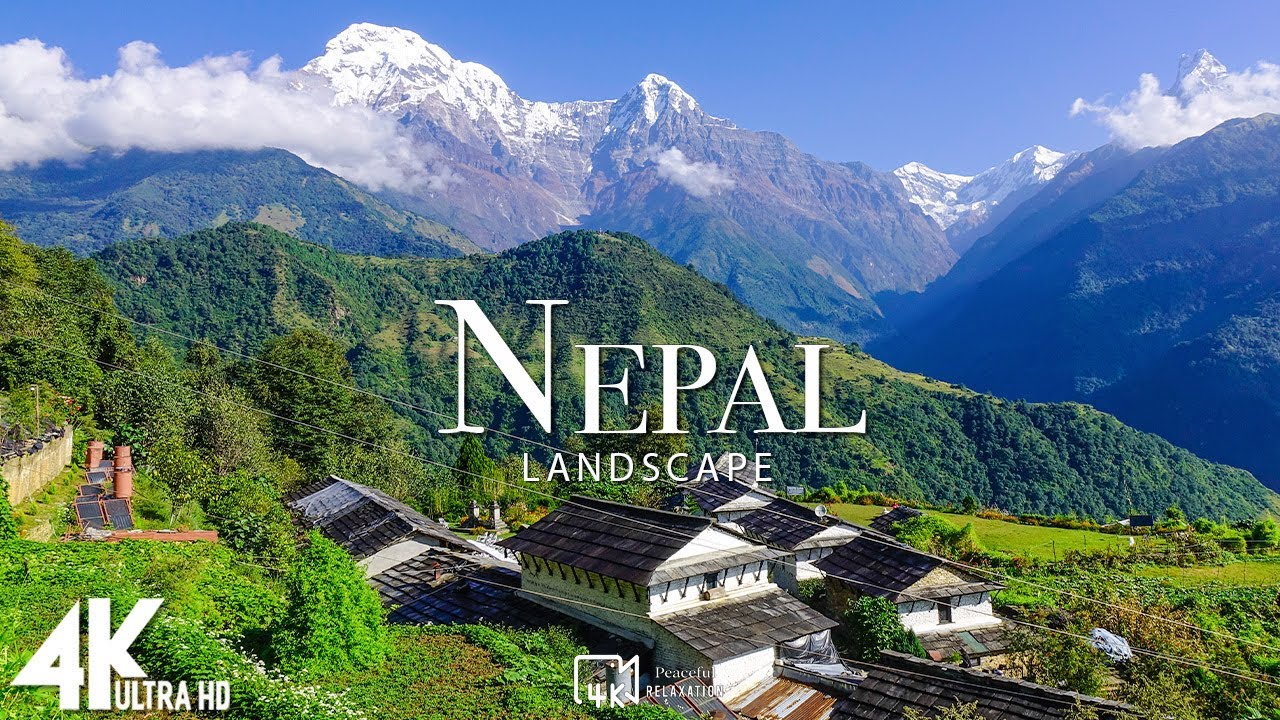 NEPAL 4K - Relaxing Music Along With Beautiful Nature Videos (4K Video ...