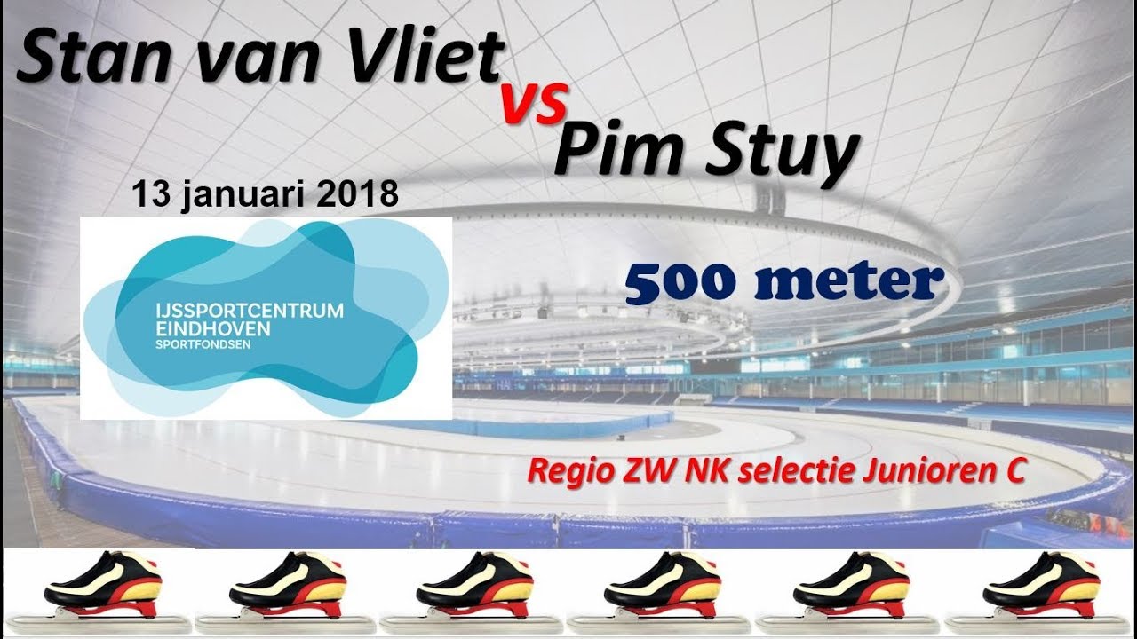Stan van Vliet Pim Stuy 500 Eindhoven 20180113 - YouTube