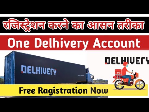 How to Create Account Delhivery One Portal | B2B Portal Delhivery ...