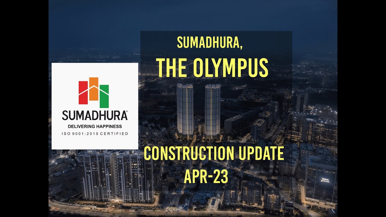 Sumadhura Olympus, Construction Technology Brief by Mr. Surajit Samuel, Sr General Manager ...