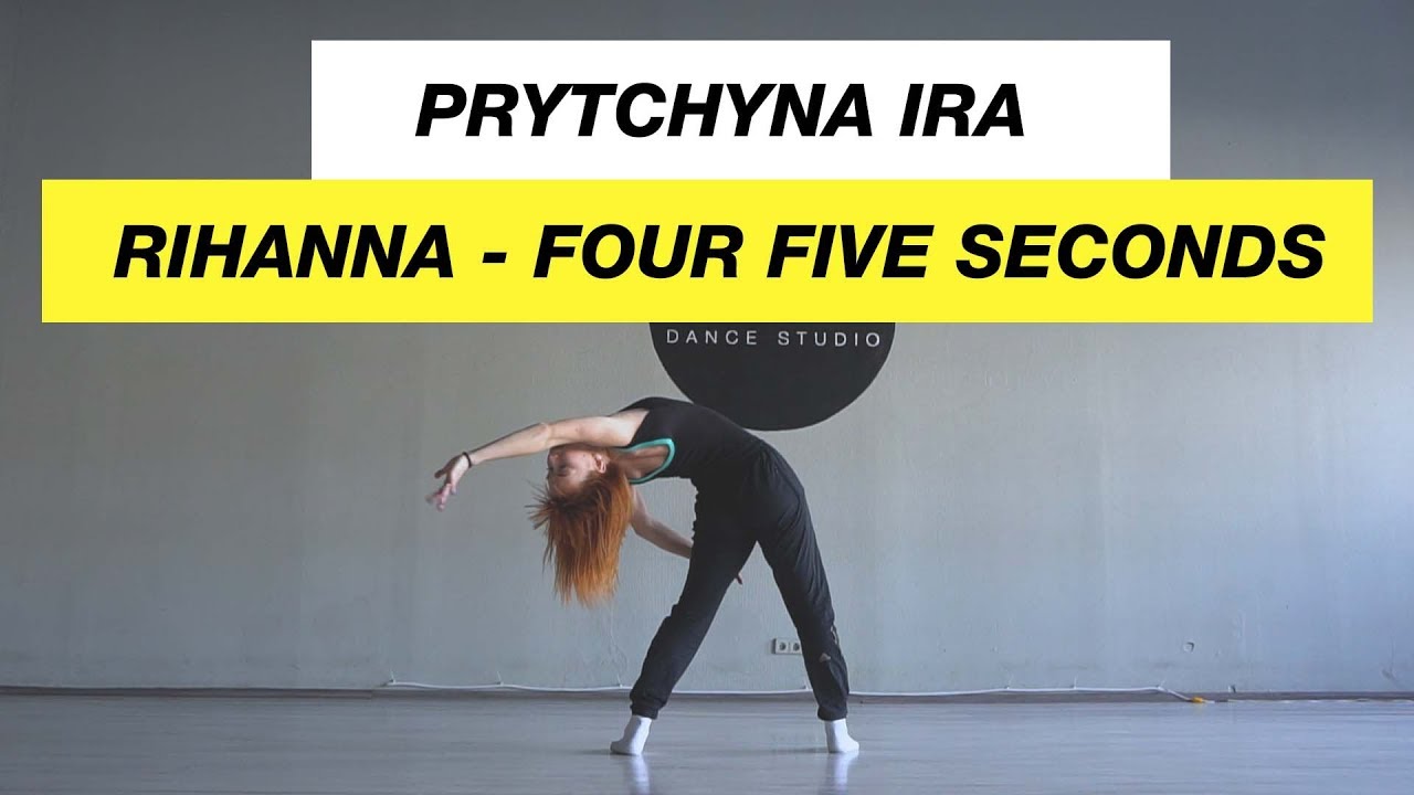Rihanna - Four Five Seconds | Choreography by Prytchyna Ira | D.Side ...