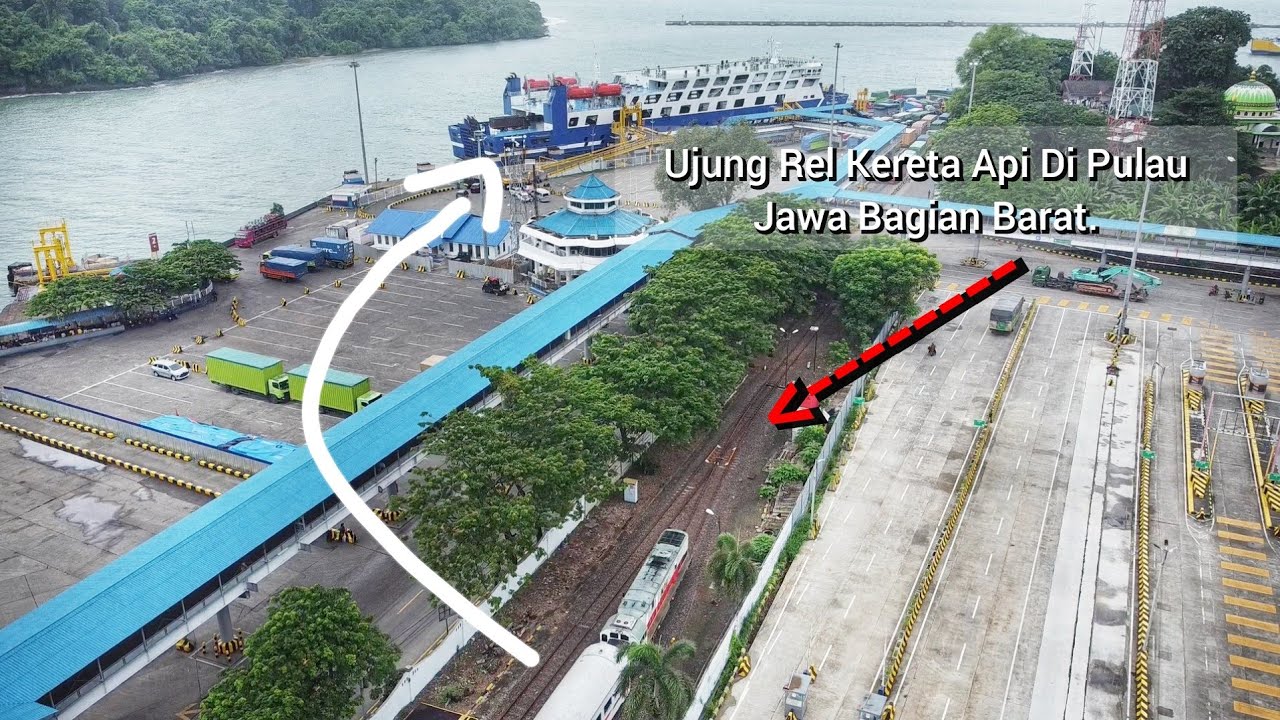 Stasiun Kereta Merak Dan Pelabuhan. Mau Naik Kapal Tinggal Jalan Kaki ...