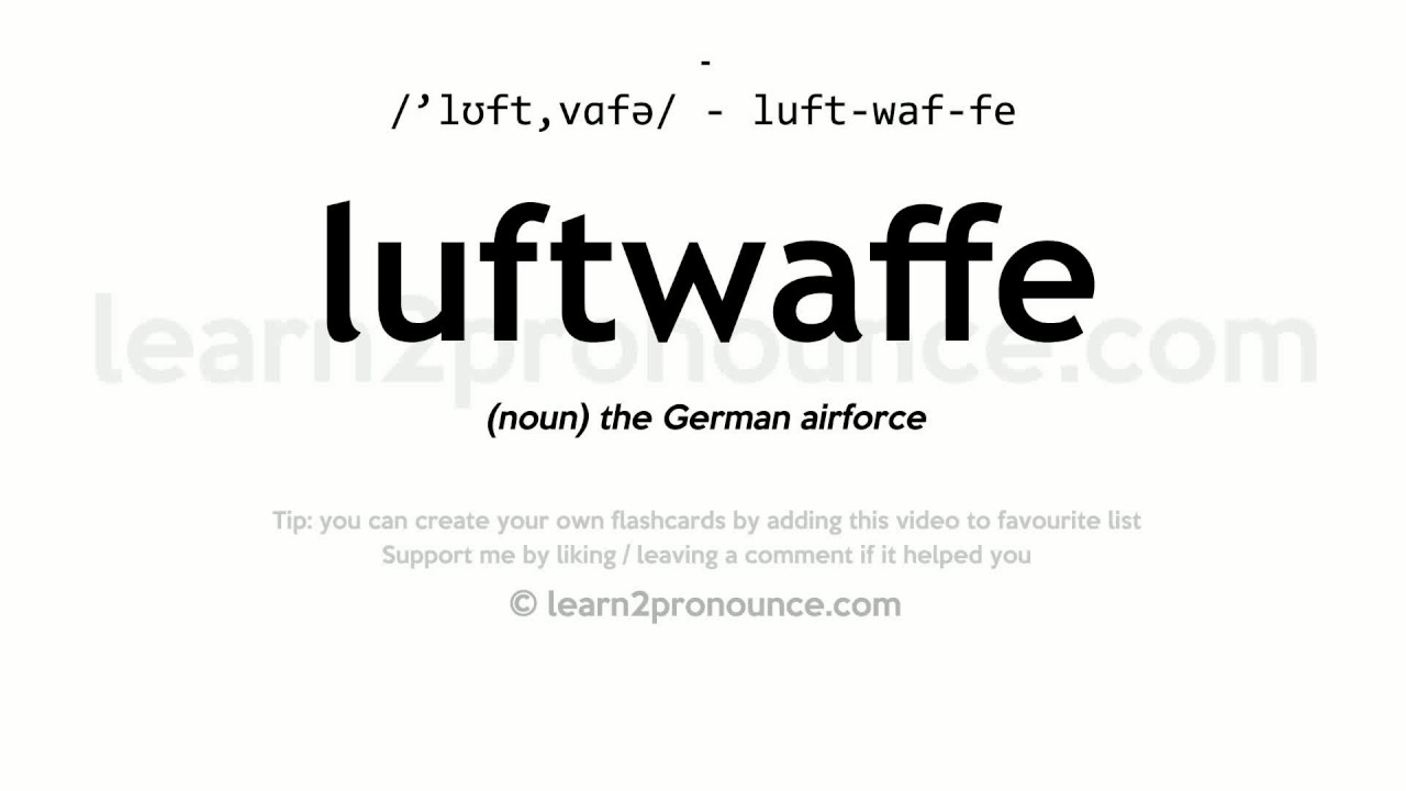 Pronunciation of Luftwaffe | Definition of Luftwaffe - YouTube