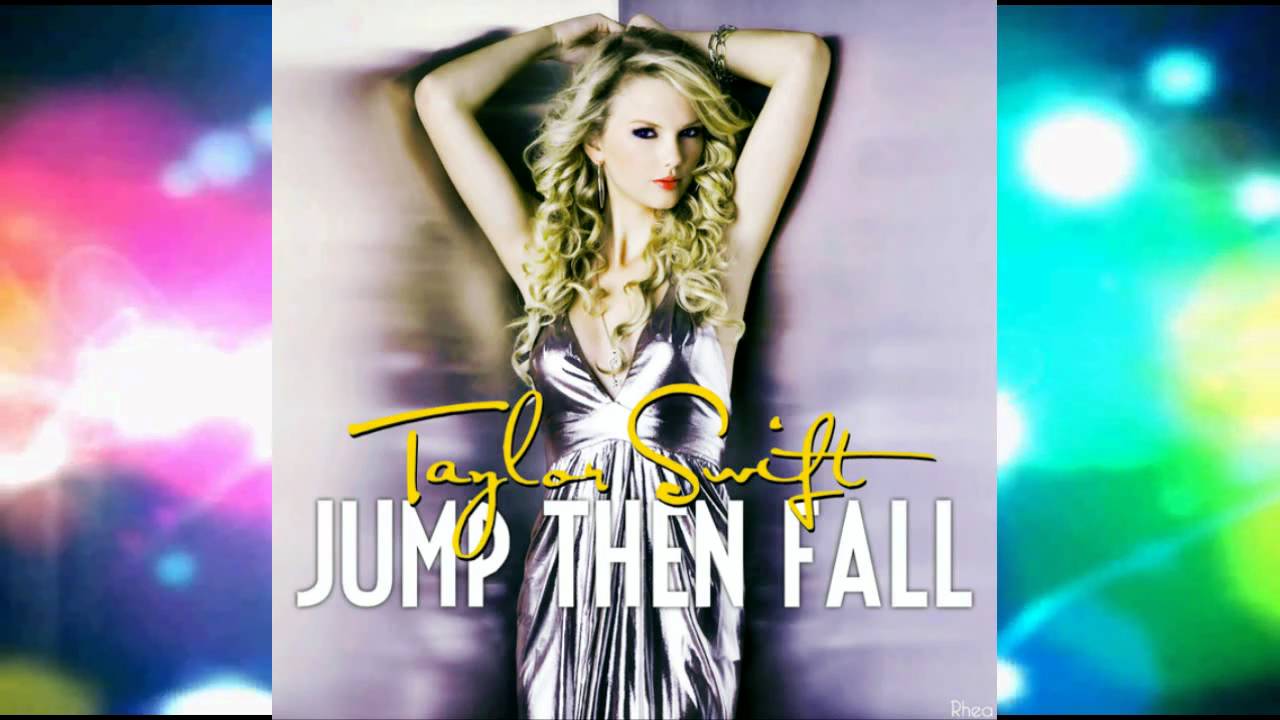 Jump Then Fall - Taylor Swift || Studio Version [HD] - YouTube