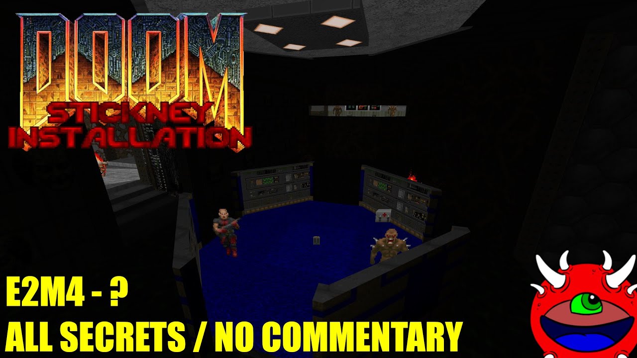 Doom Stickney Installation - E2M4 ? - All Secrets No Commentary ...