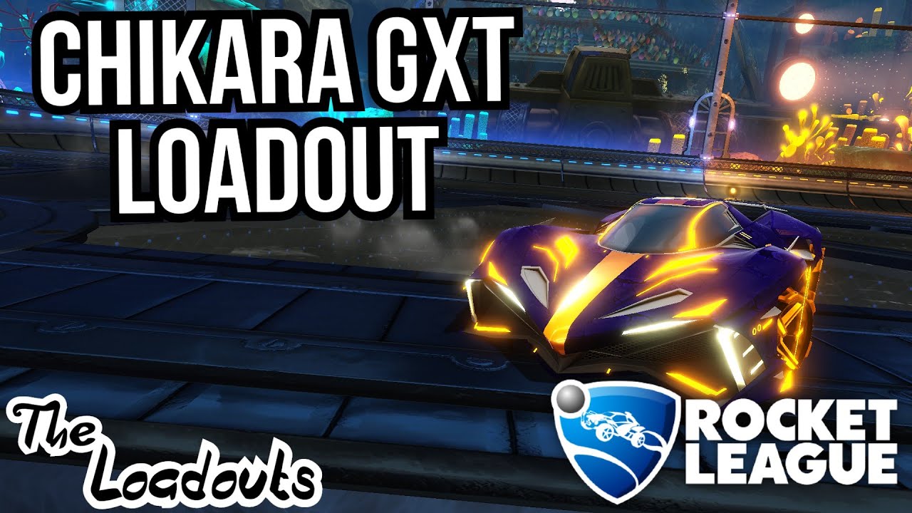 Chikara GXT Loadout | PIMP MY ROCKET LEAGUE RIDE (Details in ...
