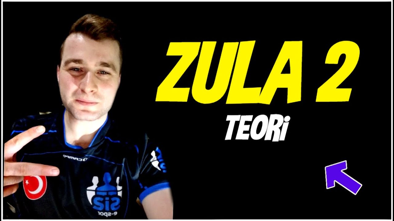 ZULA 2 TEORİ 🔥 - YouTube
