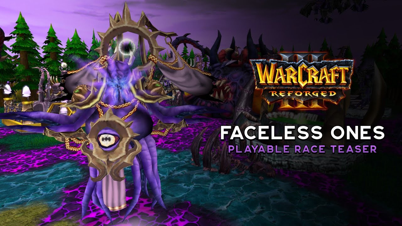 Warcraft III Reforged: Faceless One Race Teaser - YouTube