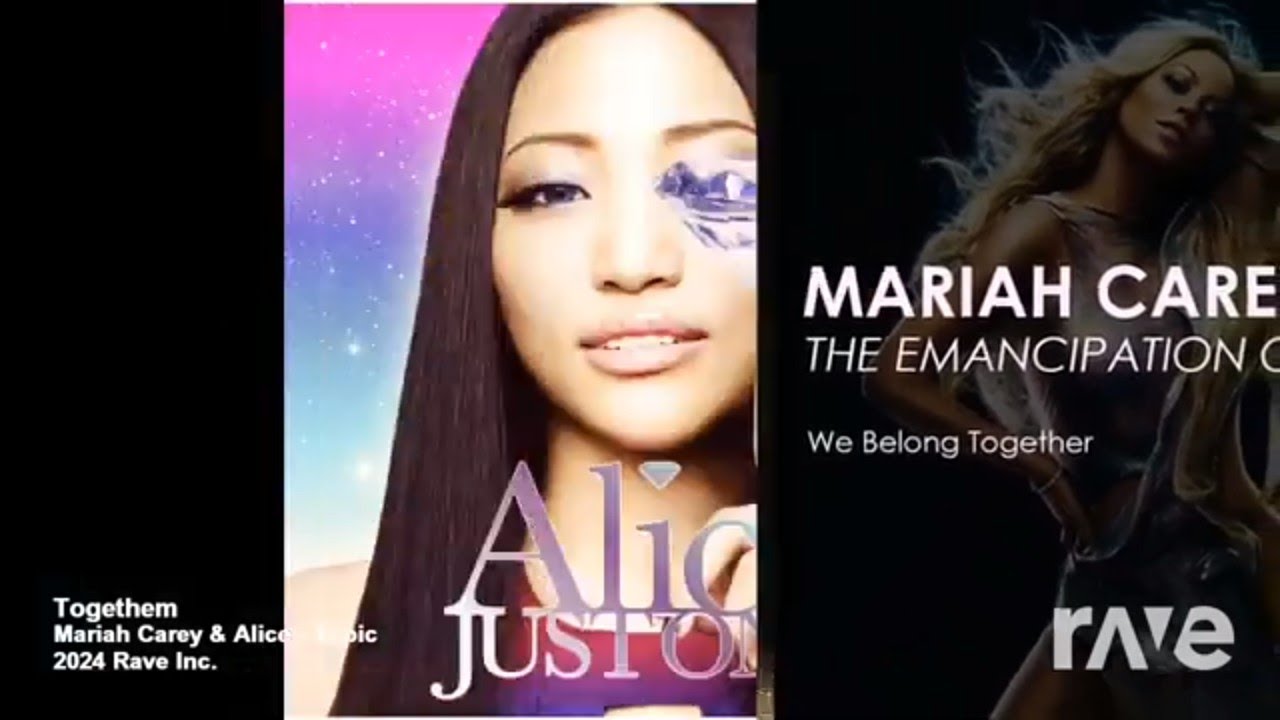 We Belong Together X Rhythem - Mariah Carey & Alice Peralta | RaveDJ ...