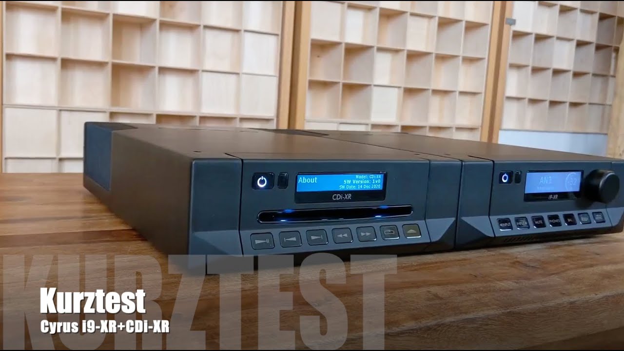 Cyrus XR-Serie (i9-XR Vollverstärker & CDi-XR CD-Player) - Kurztest ...