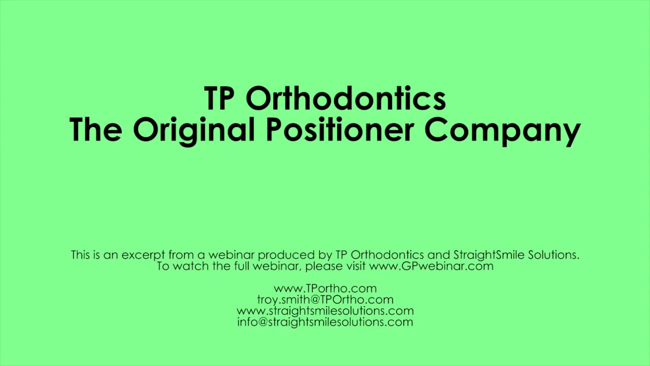 TP Orthodontics: The Original Positioner Company - YouTube