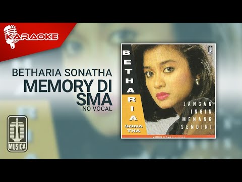 Betharia Sonatha - Memori Di SMA (Official Karaoke Video) | No Vocal