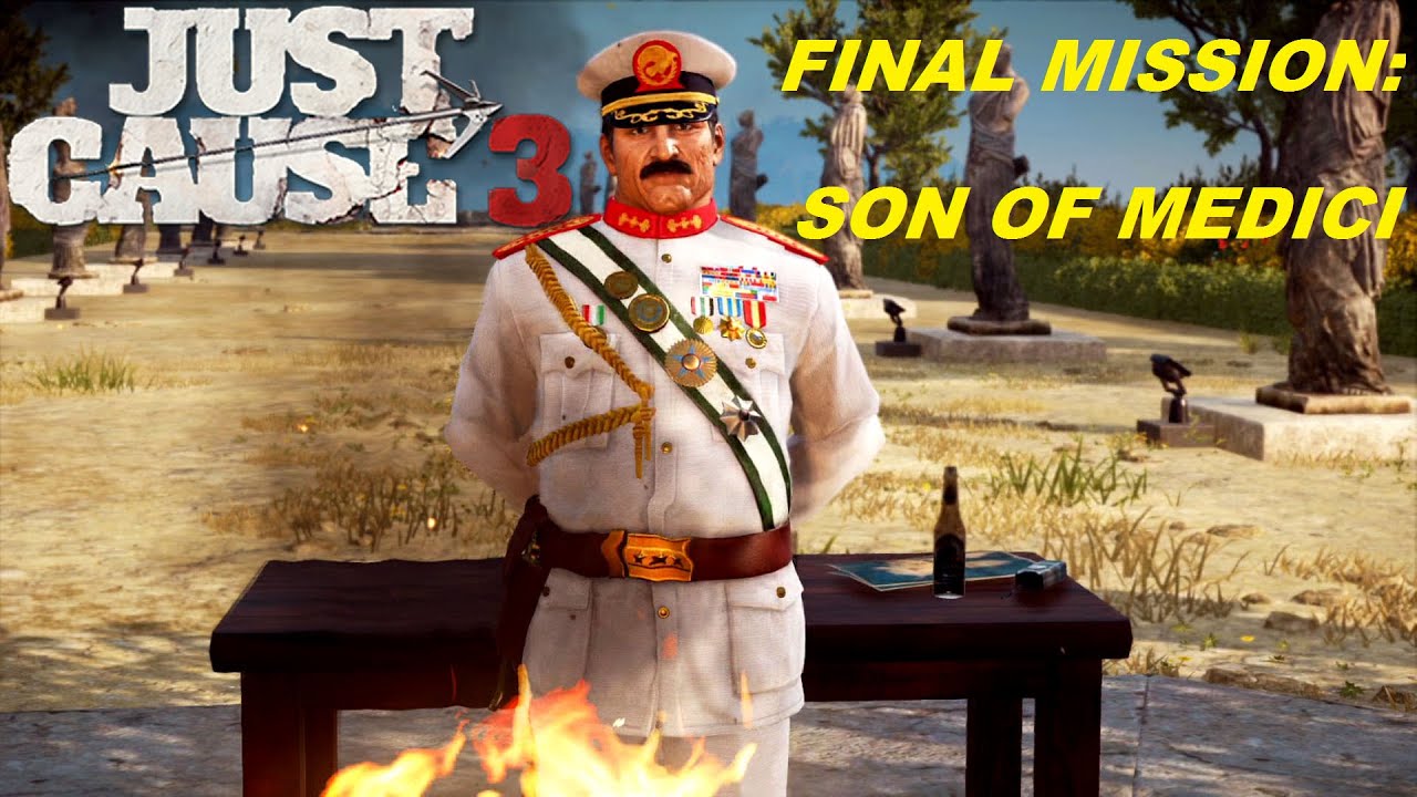 Just Cause 3: Son of Medici (FINAL MISSION) - YouTube