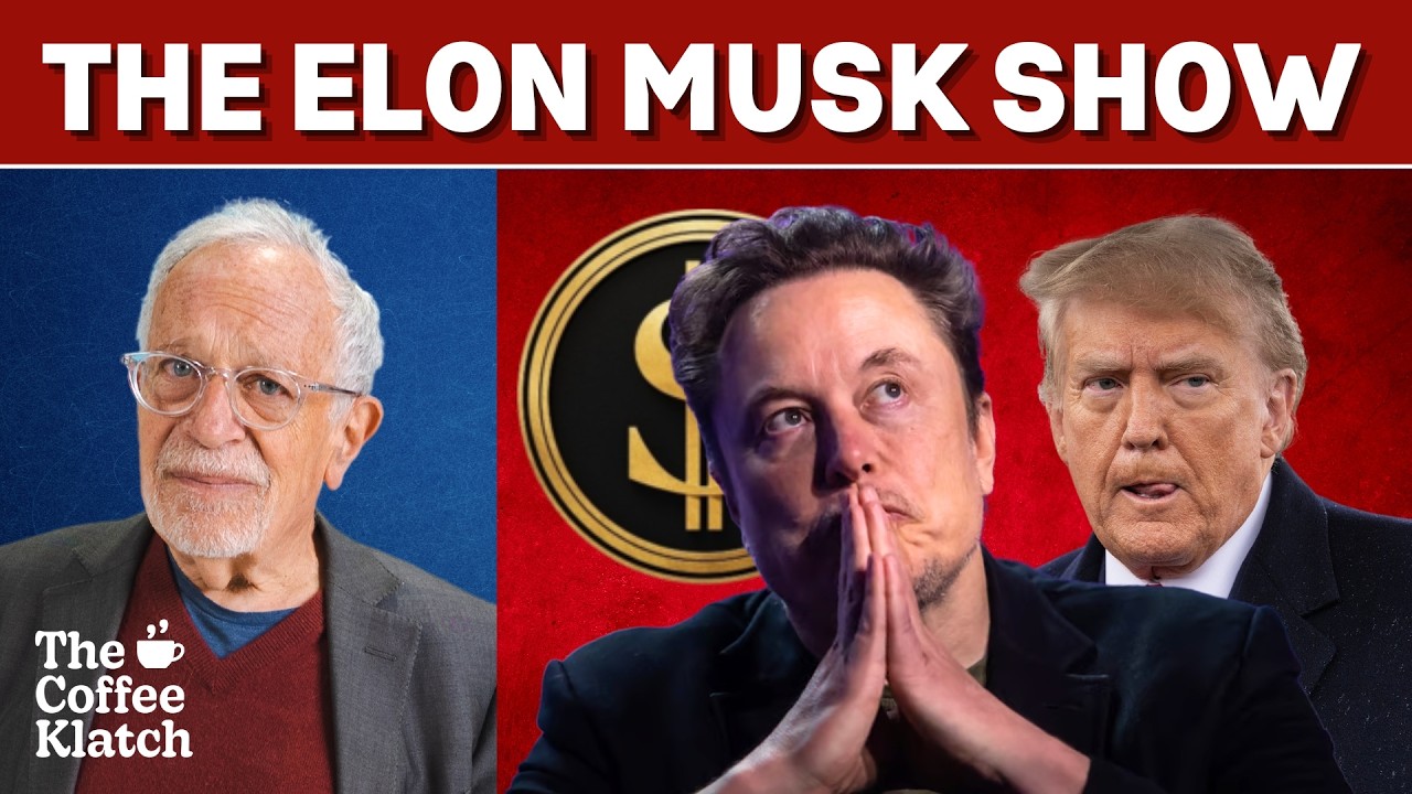 The Musk Show | The Coffee Klatch with Robert Reich - YouTube