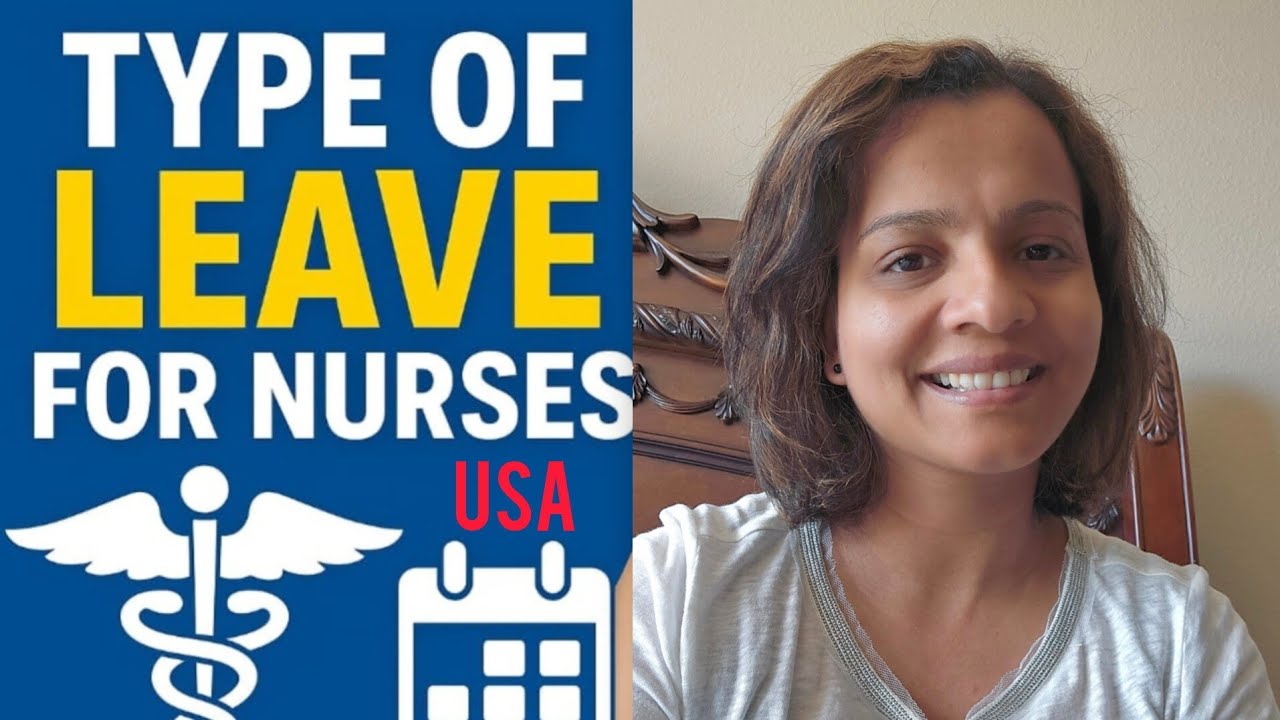 Types of Leave for Nurses in the USA 🇺🇸 - YouTube