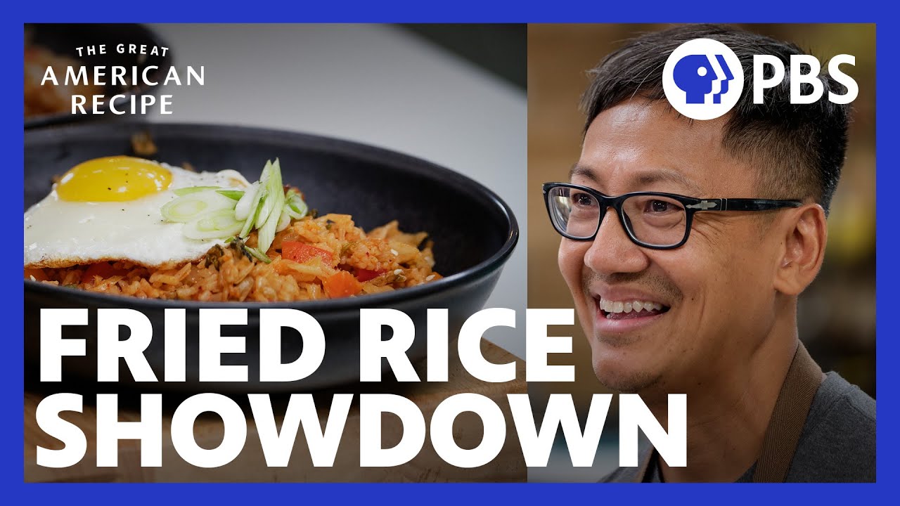 The Battle of Fried Rice | The Great American Recipe | PBS Food - YouTube