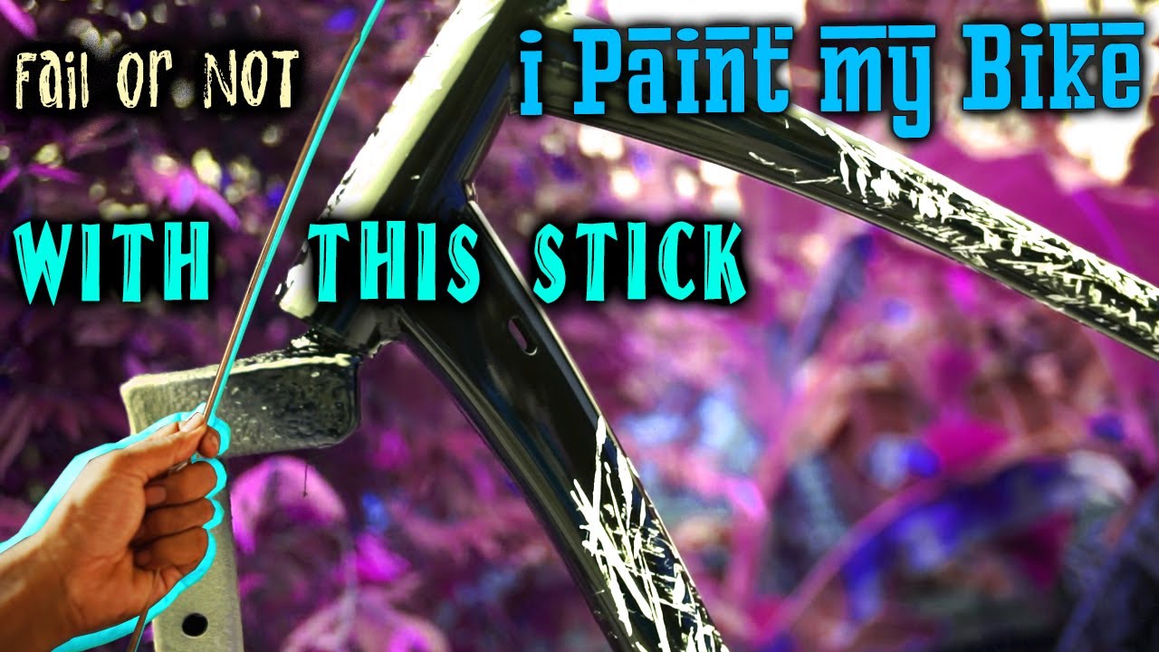 Bike Paint With A Stick | Fail or Not | - YouTube