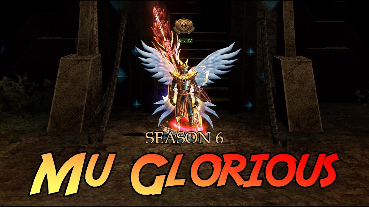 Mu Glorious Season 6 ( Semi Fast Server ) | Mu Online PC - YouTube