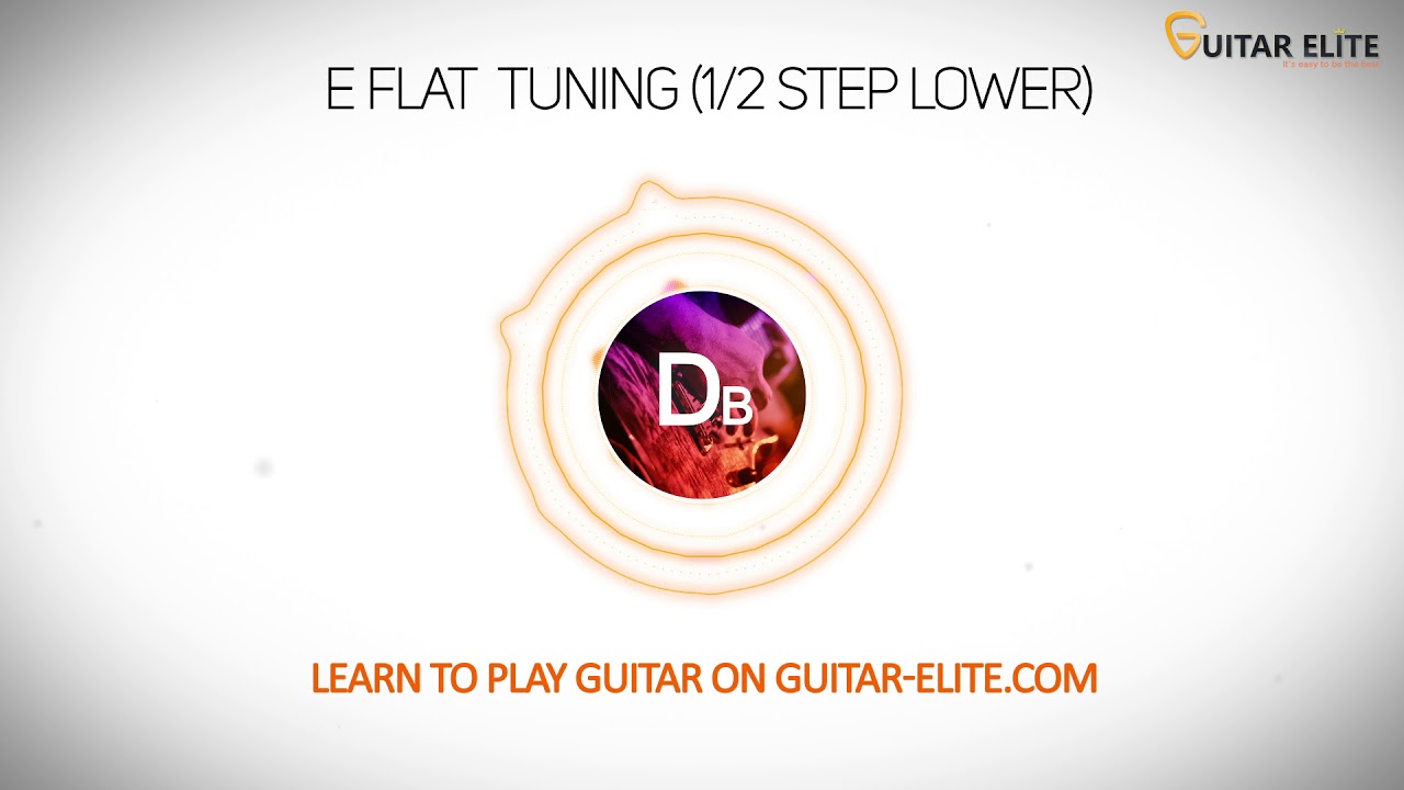 FREE GUITAR TUNER - E FLAT TUNING (1/2 STEP LOWER) - YouTube