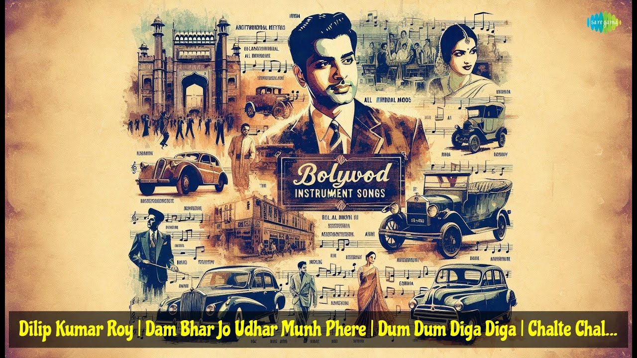 Dilip Kumar Roy | Dam Bhar Jo Udhar Munh Phere | Dum Dum Diga Diga ...