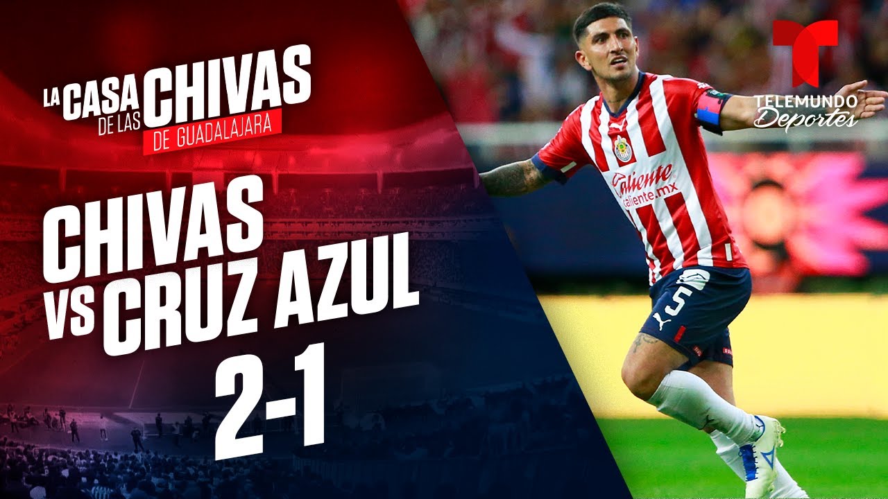 Highlights & Goals | Chivas vs. Cruz Azul 2-1 | Telemundo Deportes ...