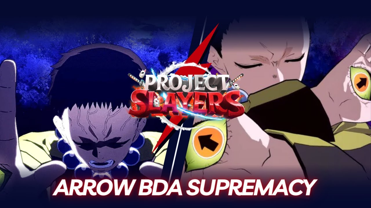 Arrow BDA Supremacy | Project Slayers PvP - YouTube
