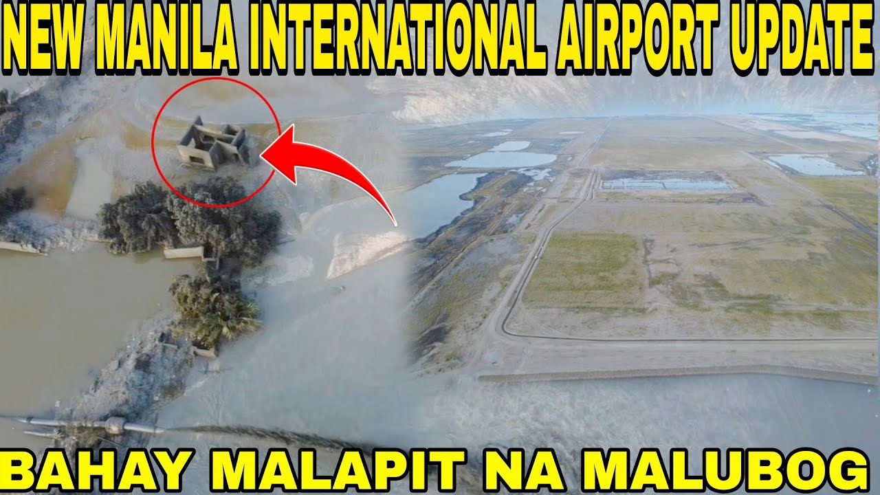 BAHAY MALAPIT NA MALUBOG/NEW MANILA INTERNATIONAL AIRPORT UPDATE BRGY ...