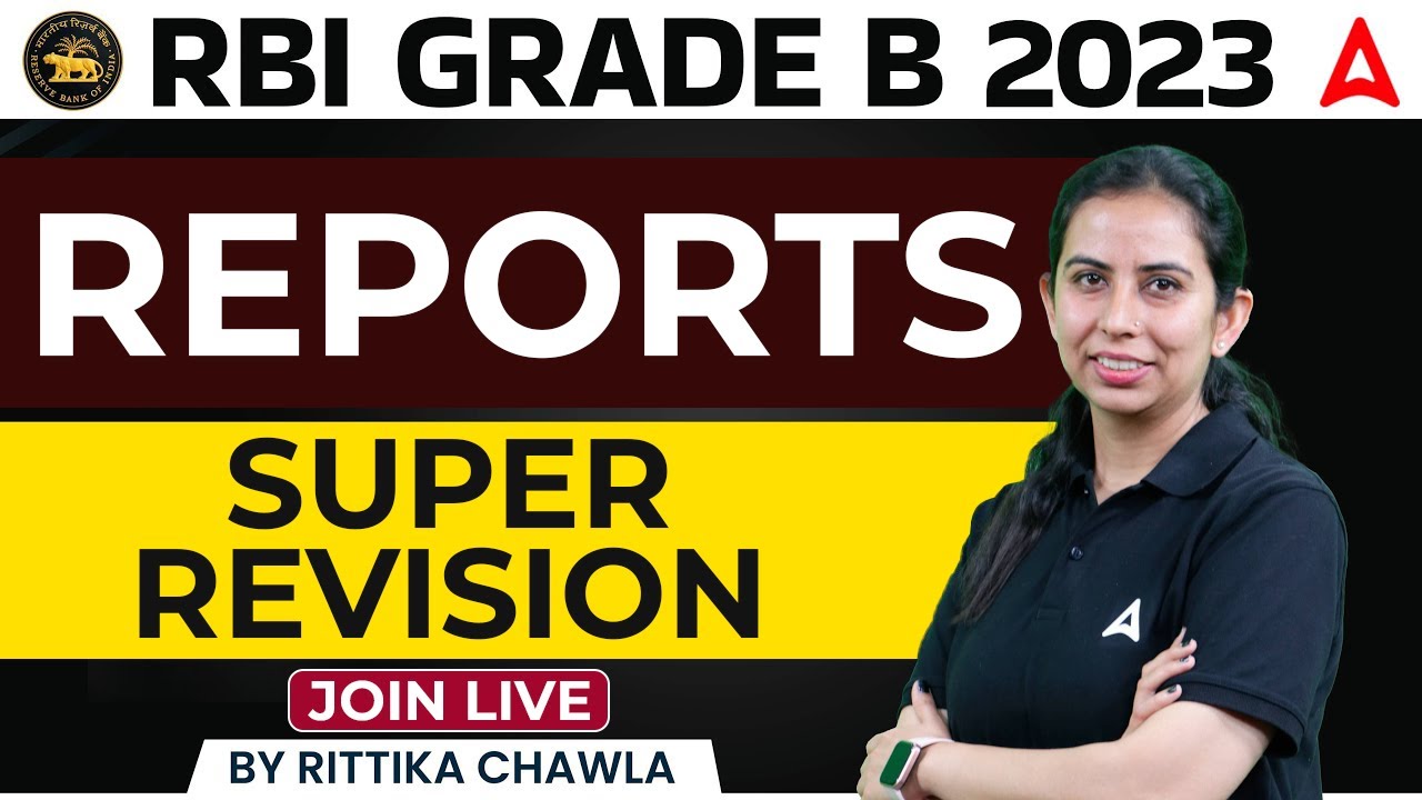 Important Reports for RBI Grade B | RBI Grade B Reports Super Revision ...