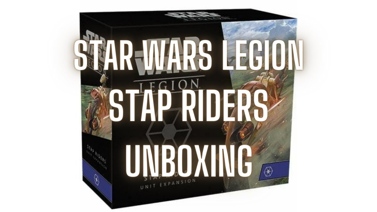 Star Wars Legion Stap Riders Unboxing - YouTube
