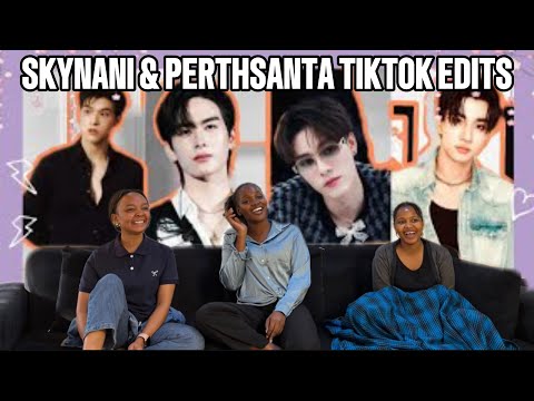 Our Reaction To SkyNani, PerthSanta tiktok compilation | Thai Actor