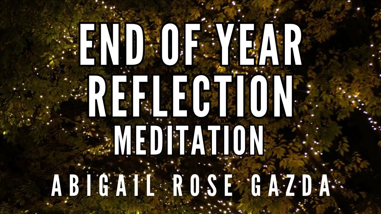 Reflect and Renew: Guided Meditation for the End of the Year - YouTube