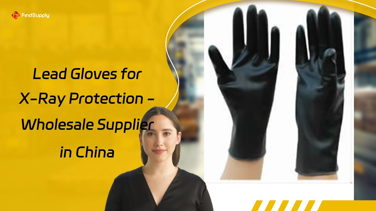 Lead Gloves for X-Ray Protection - Wholesale Supplier in China - YouTube
